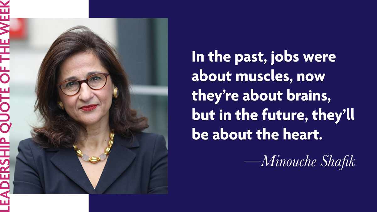 Inspirational leadership quote of the week, Minouche Shafik | Laidlaw ...