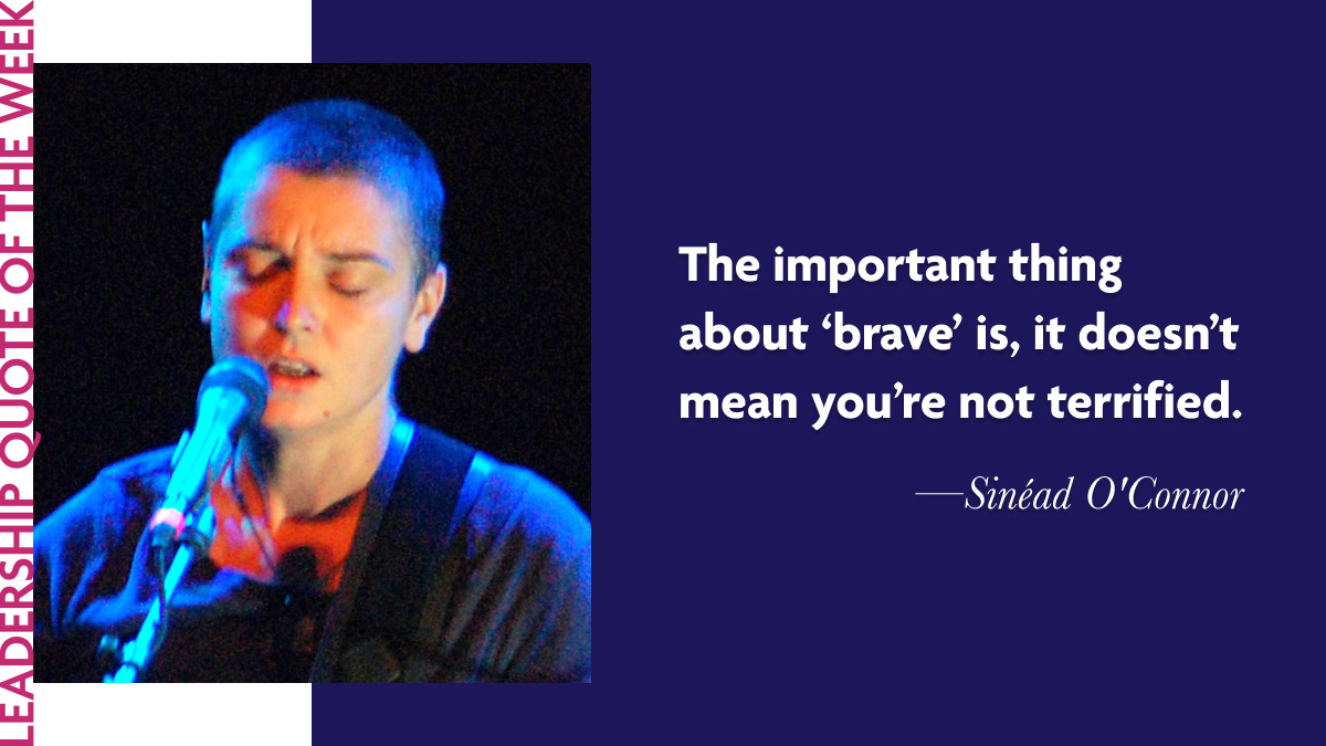 Inspirational leadership quote of the week, Sinéad O'Connor | Laidlaw ...