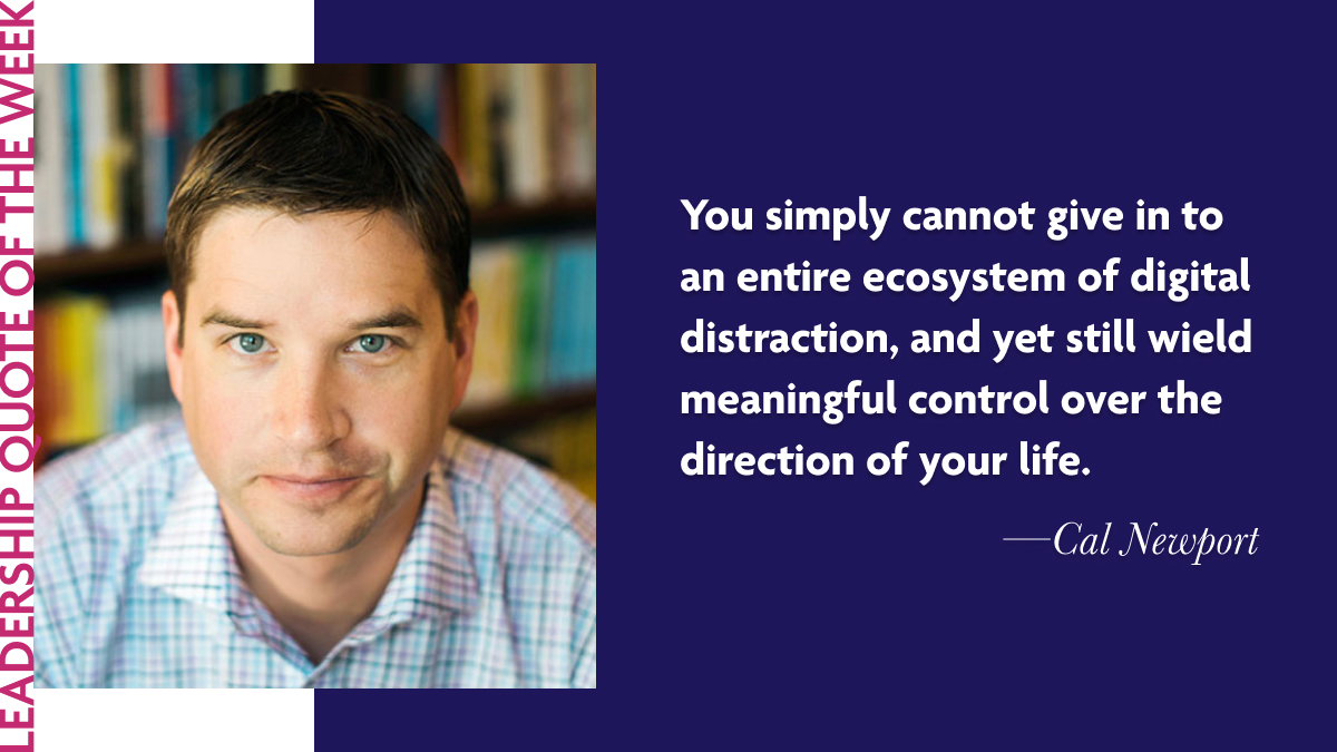 Inspirational leadership quote of the week, Cal Newport | Laidlaw ...