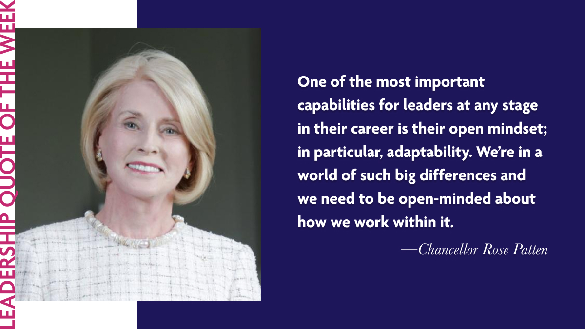Inspirational leadership quote of the week, Chancellor Rose Patten ...